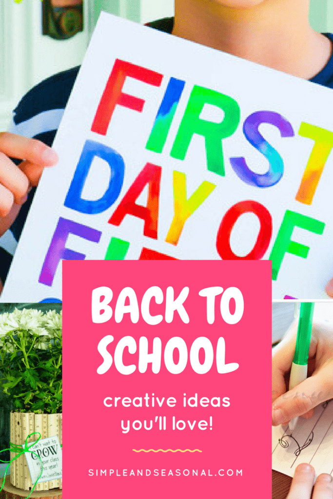 Creative Back to School Ideas - Simple and Seasonal