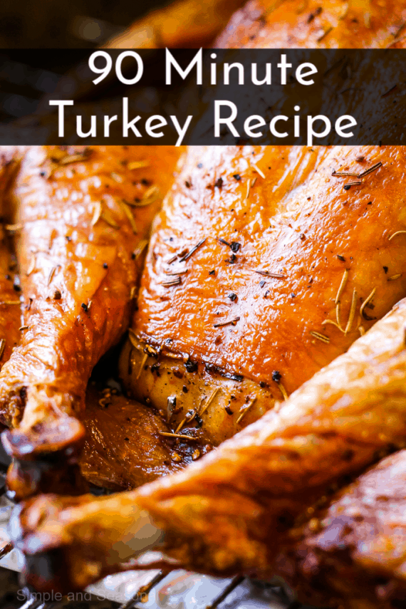 How to Cook a Turkey FAST: 90 minute turkey recipe